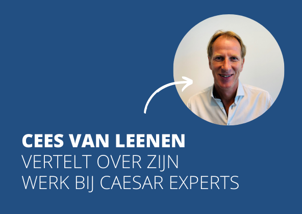 Werken bij Caesar Experts: Cees van Leenen - Caesar Experts